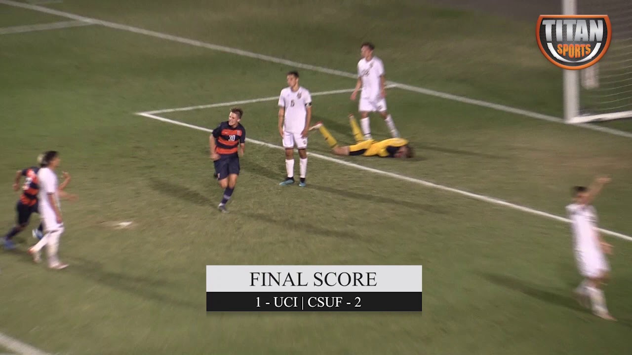 Men's Soccer | Titans defeat 1st place UC Irvine - YouTube