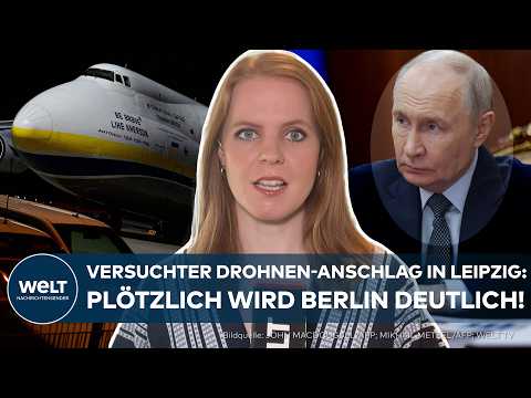 PUTINS HYBRIDER KRIEG: Zeitenwende in Deutschland! Versuchter Drohnen-Anschlag in Leipzig