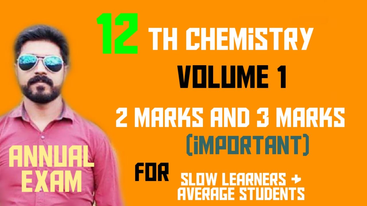 Chemistry important 2,3 marks Questions || Volume 1 || STD 12 Chemistry ...