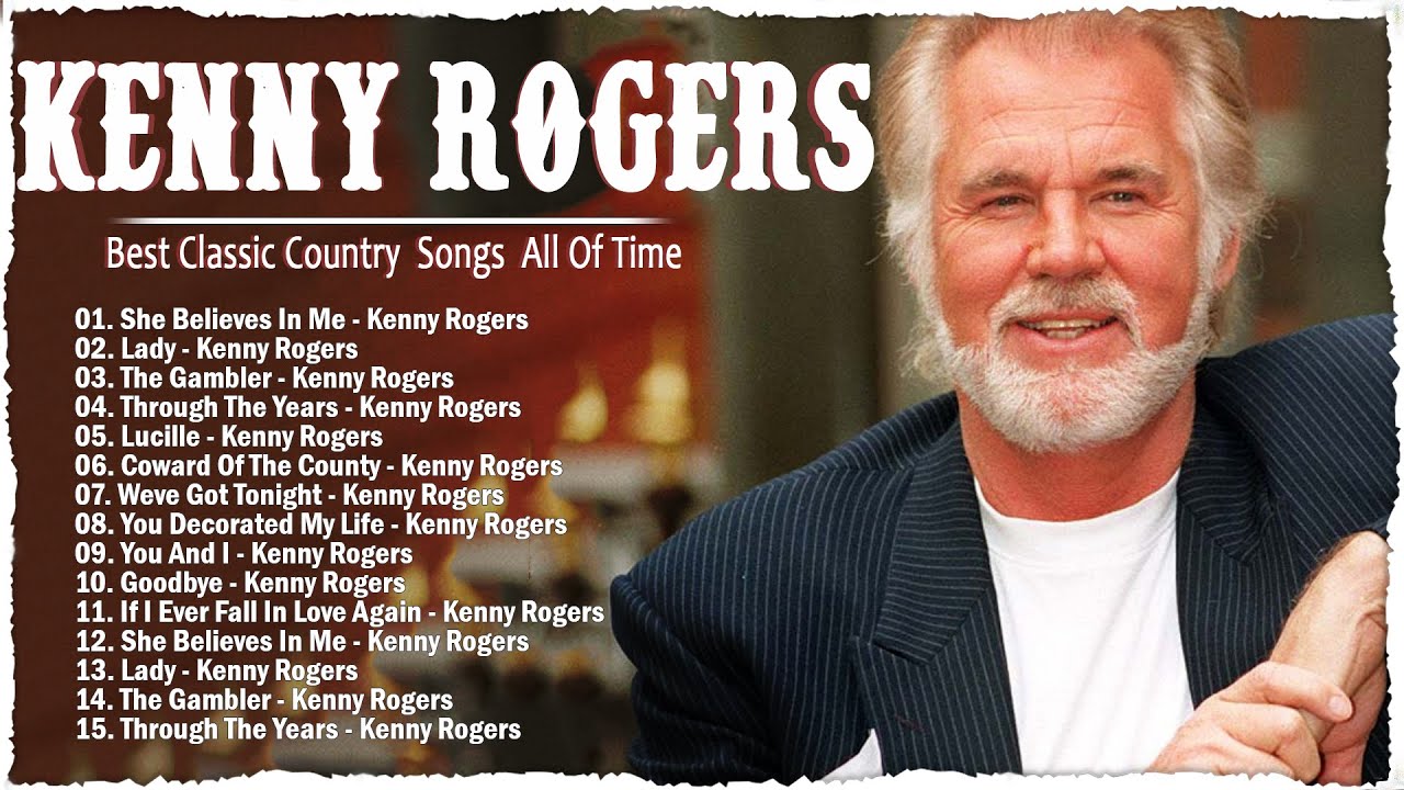 Kenny Rogers Greatest Hits Full album Best Songs Of Kenny Rogers - YouTube