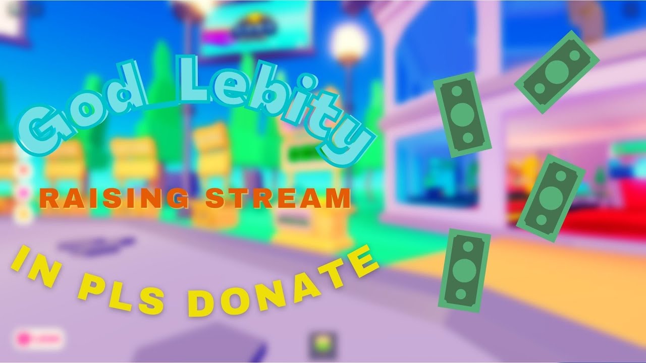 🔴LIVE🔴Pls Donate Live | Raising Stream - YouTube