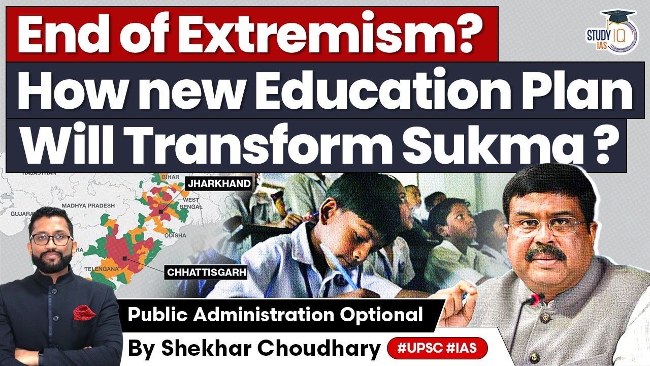 Sukma's New Education Plan To Counter Left-Wing Extremism | Public ...