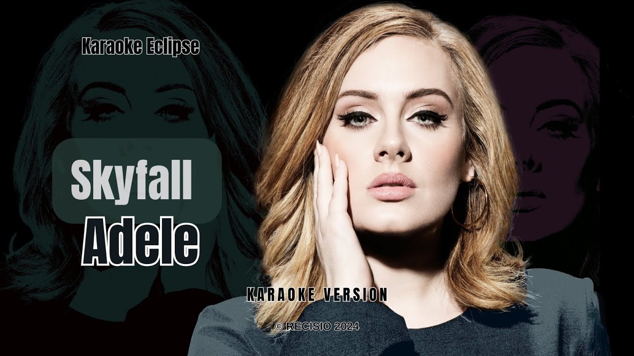 Adele - Skyfall (Karaoke song with lyrics) - YouTube