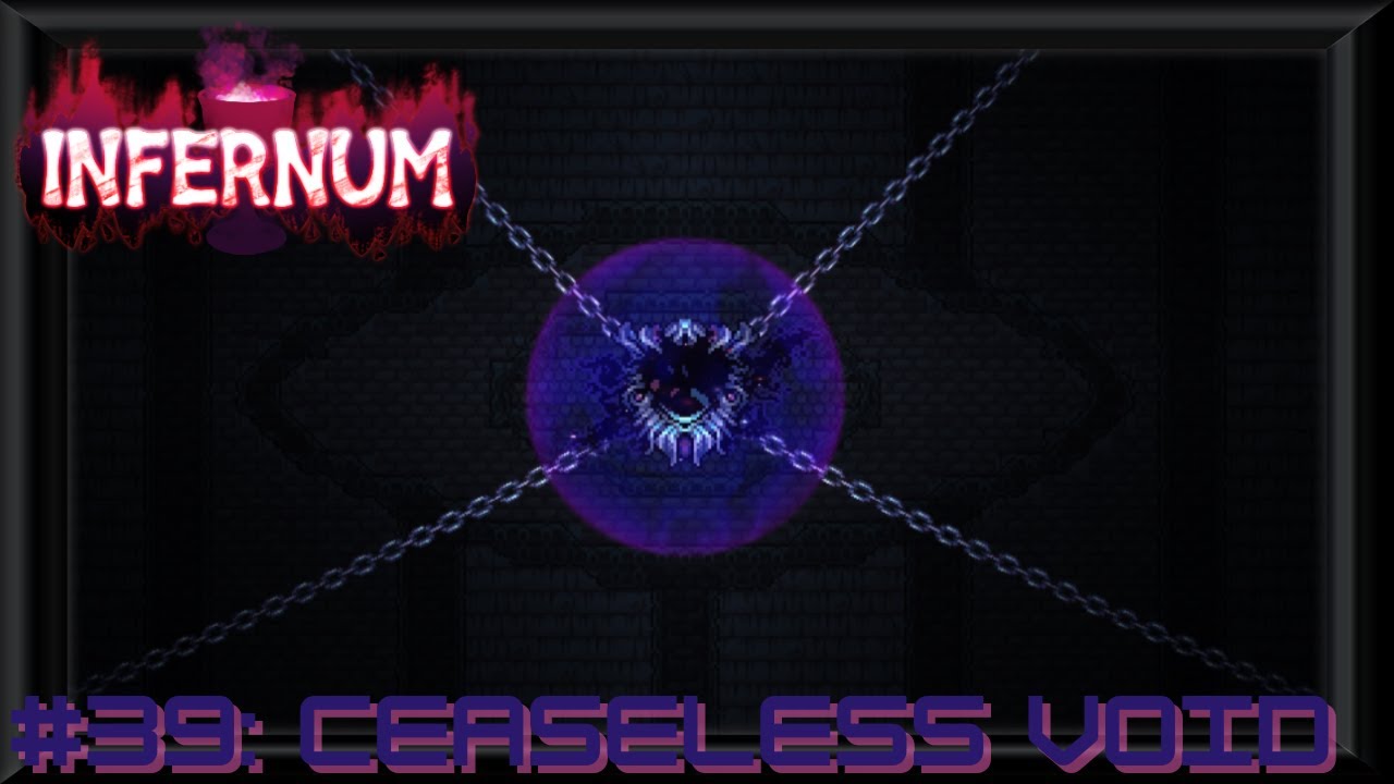 Terraria Calamity Mod Infernum Mode no-hit #39: Ceaseless Void - YouTube