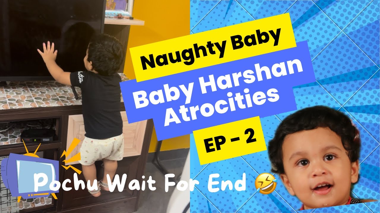 Naughty Baby / Baby Harshan Atrocities Ep - 2 / Chutti Paiyan Settaigal #babyfunnyvideo #youtube ...