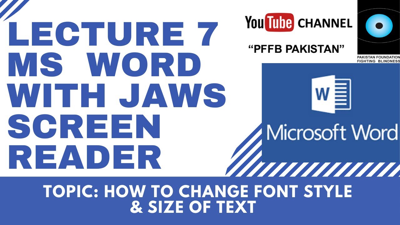 Lecture 7- MS Word with JAWS screen Reader- How font style and size of ...