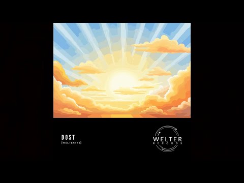 Dost - In Love With The Sun [WELTER146]