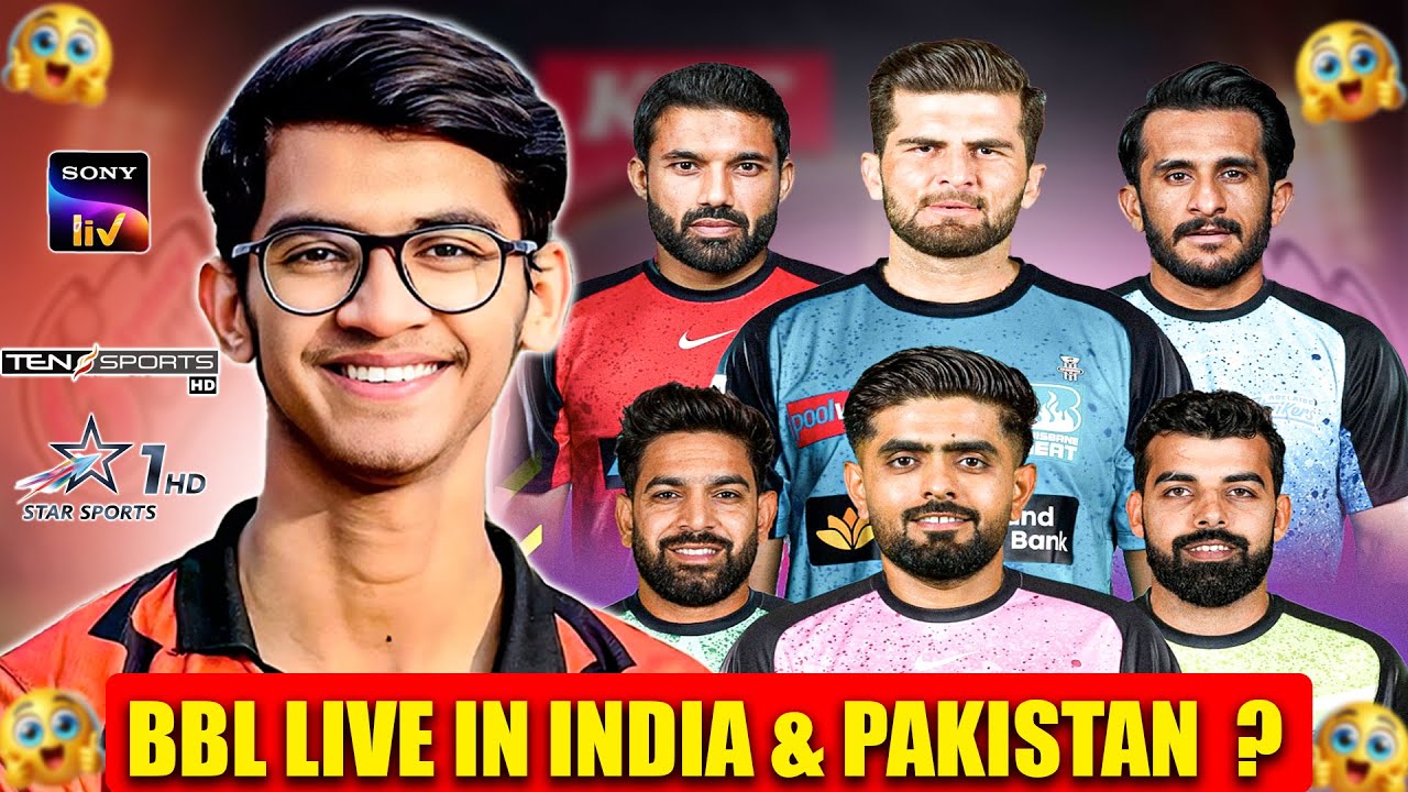 Where to Watch BBL LIVE in Pakistan & India | Full Guide - YouTube