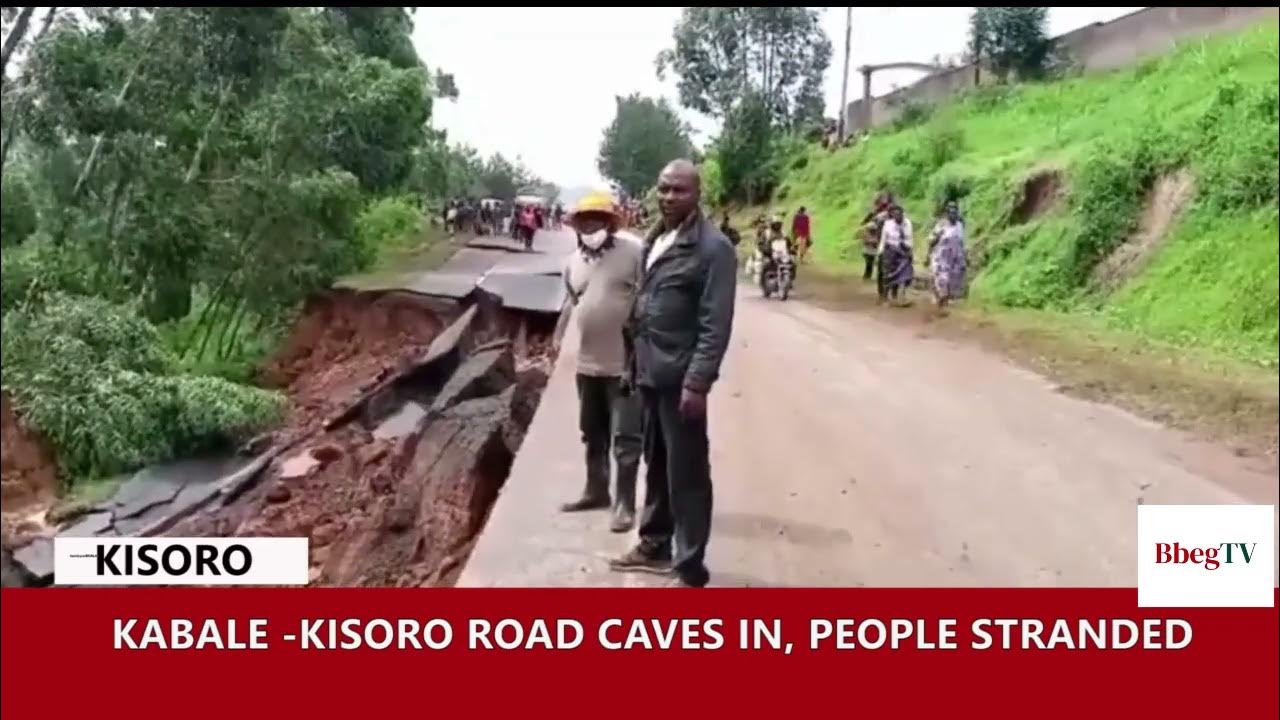 KABALE-KISORO ROAD CAVES IN, LEAVES HUNDREDS STRANDED - YouTube