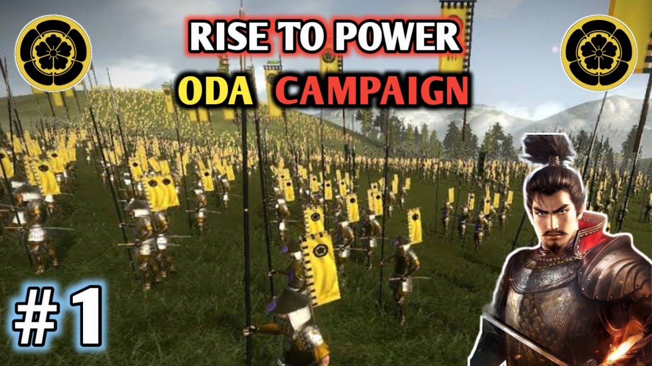 The Beginning of Oda Clan's Journey To Unify Japan | Shogun 2 Total War ...