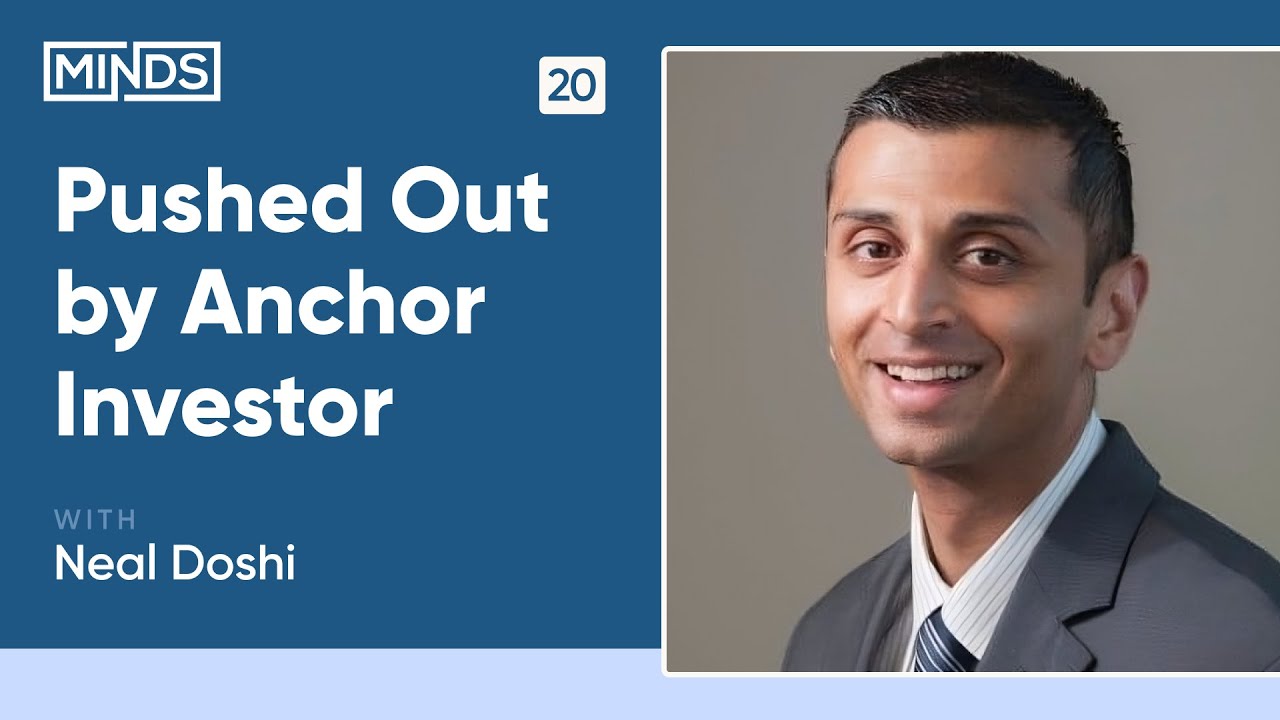 Pushed Out by Anchor Investor | Neal Doshi of Forged Capital - YouTube