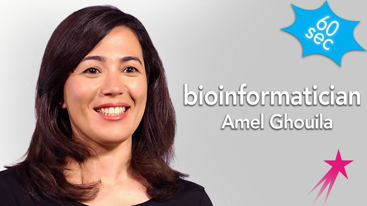 Bioinformatician | Amel Ghouila | 60 Seconds - YouTube