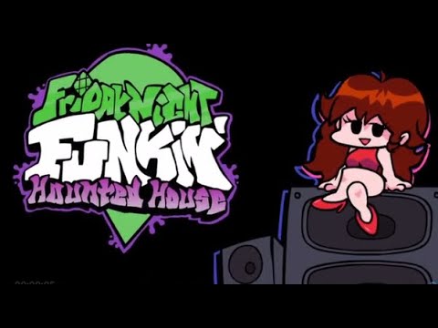FNF Haunted House! (ALL THE MODES LOL) | Friday Night Funkin' [ONE ...