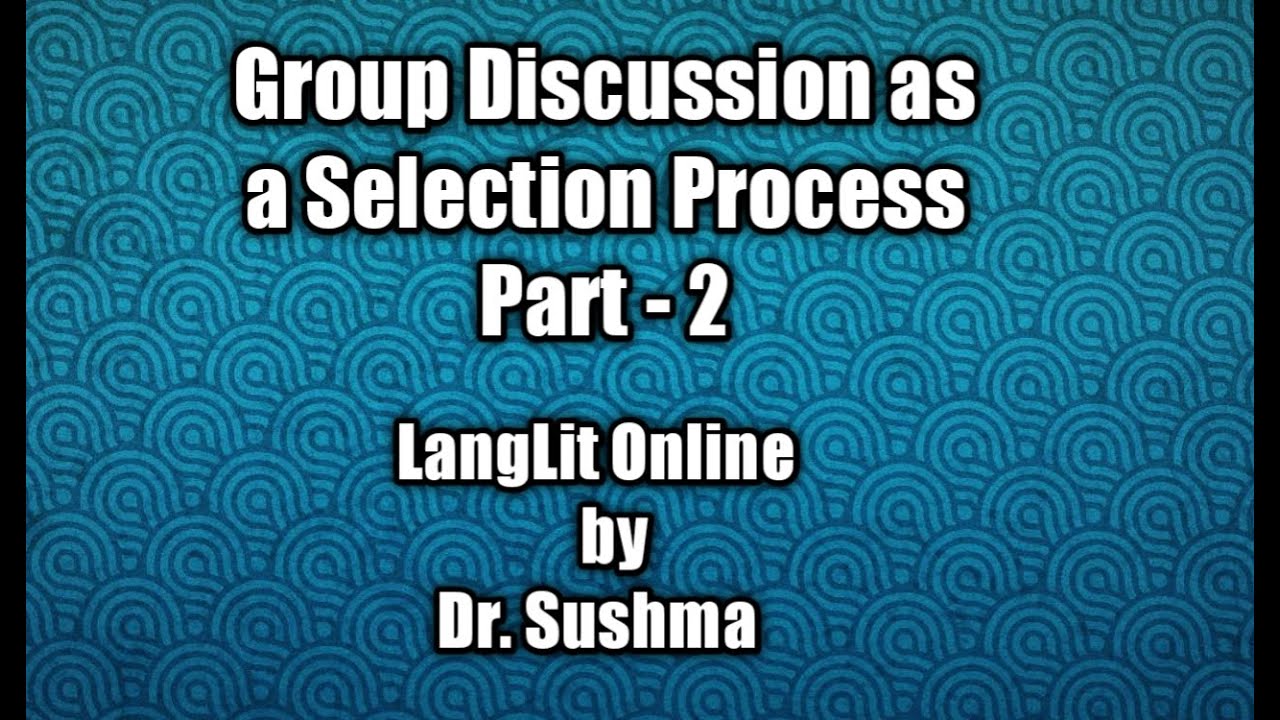 Group Discussion as a selection Process - Part -2 - YouTube