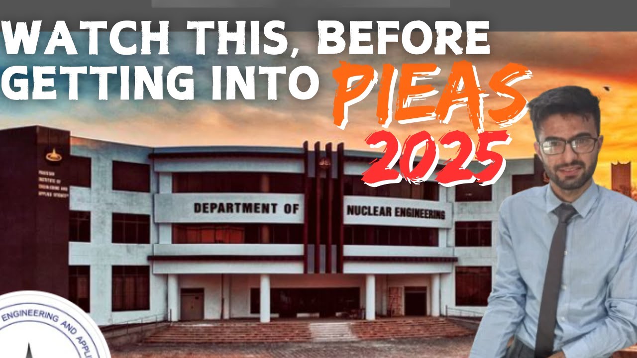 Before Getting into PIEAS 2025, watch this OUT || PIEAS last Merit list ...