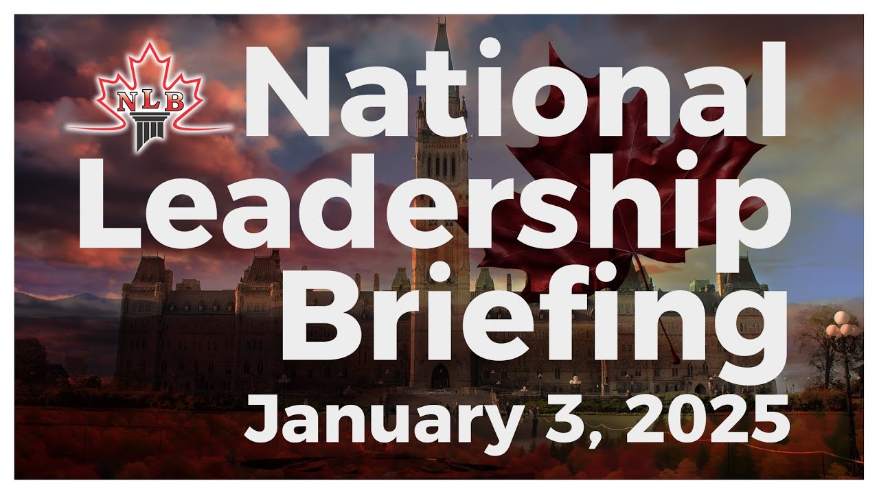 Jan 3 2025 National Leadership Briefing with Doug Sharpe – The 4 ...