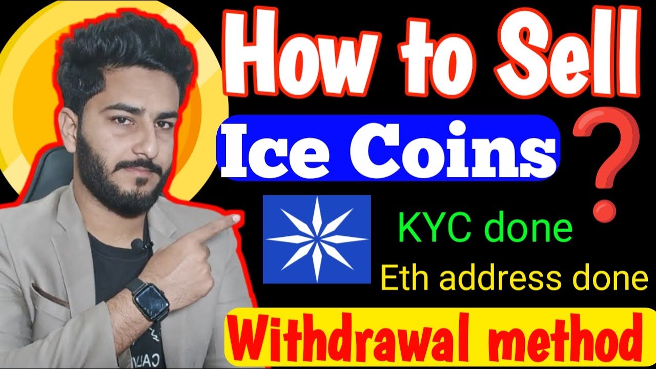 Ice Network Withdrawal | Ice Coin Withdraw | ice coin withdraw kaise ...