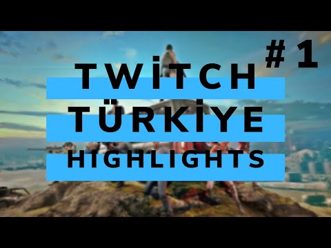 Twitch Türkiye Highlights #1