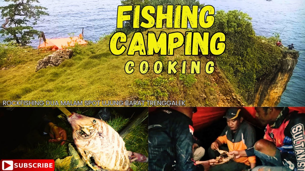 FISHING CAMPING COOKING | ROCKFISHING DUA MALAM DI SPOT TERSEMBUNYI ...
