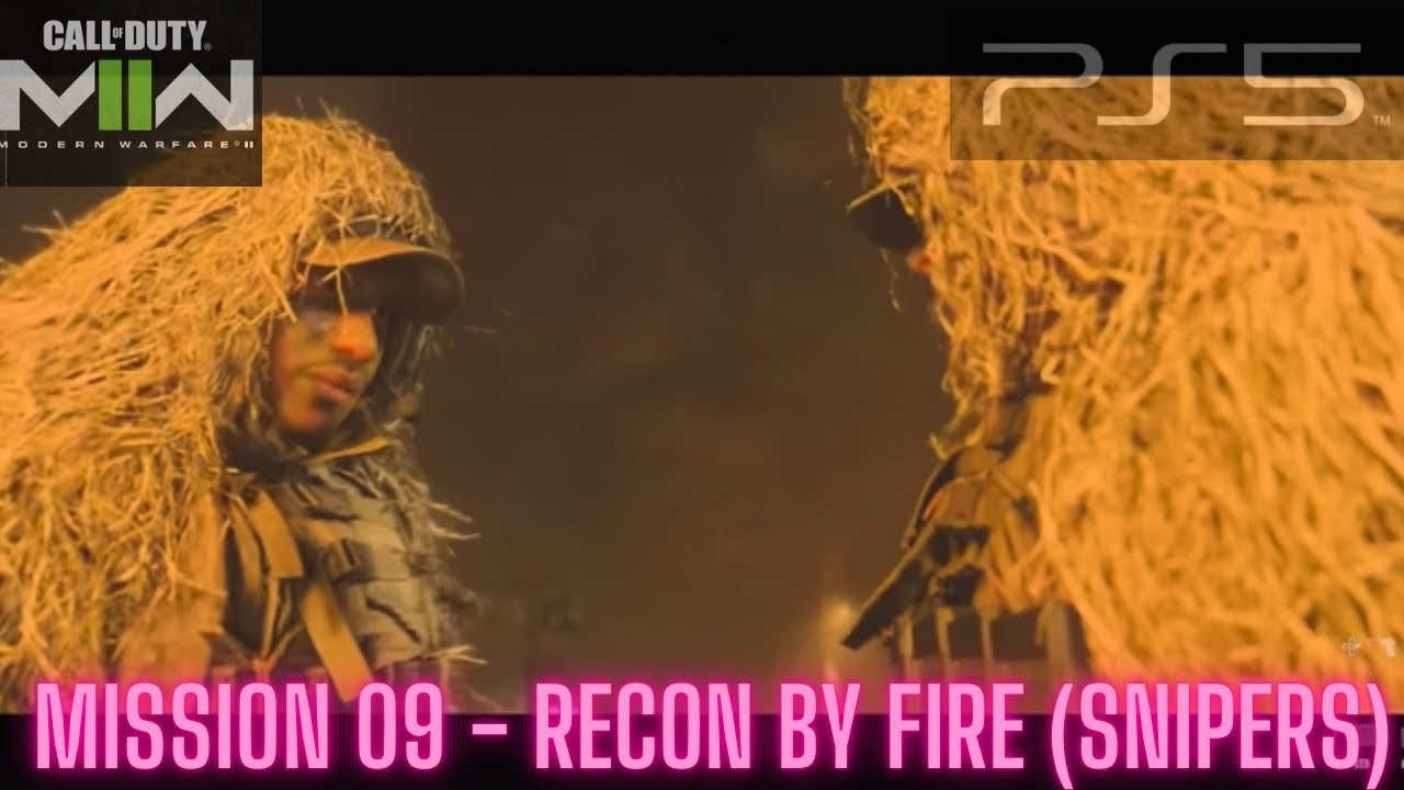 Mission 9 - Recon By Fire (Snipers)| Call of Duty Modern Warfare II ...