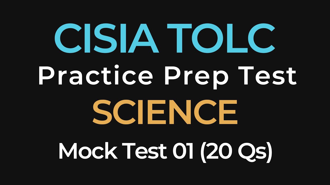 CISIA TOLC-I Science Practice Exam 01 | Full-Length 20 Practice ...
