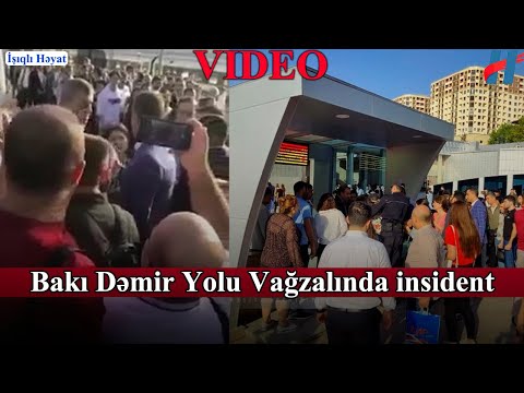 Bakı Dəmir Yolu Vağzalında sərnişinlər etiraza qalxdı, polis müdaxilə etdi