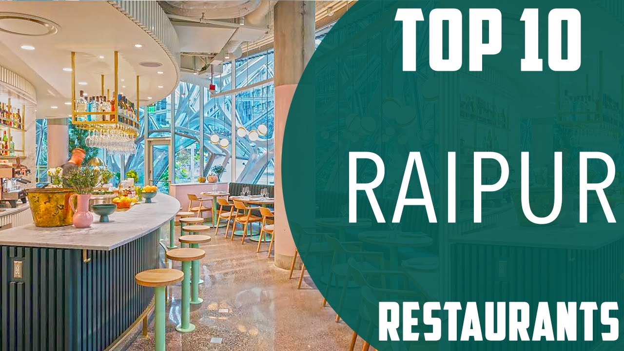 Top 10 Best Restaurants to Visit in Raipur | India - English - YouTube