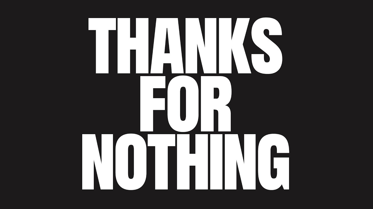 Thanks For Nothing | Lyric Video - YouTube