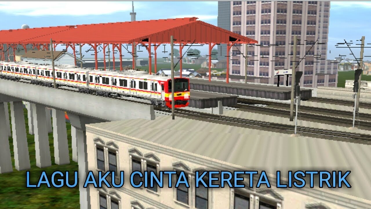 lagu kereta listrik (aku cinta krl) versi games - YouTube