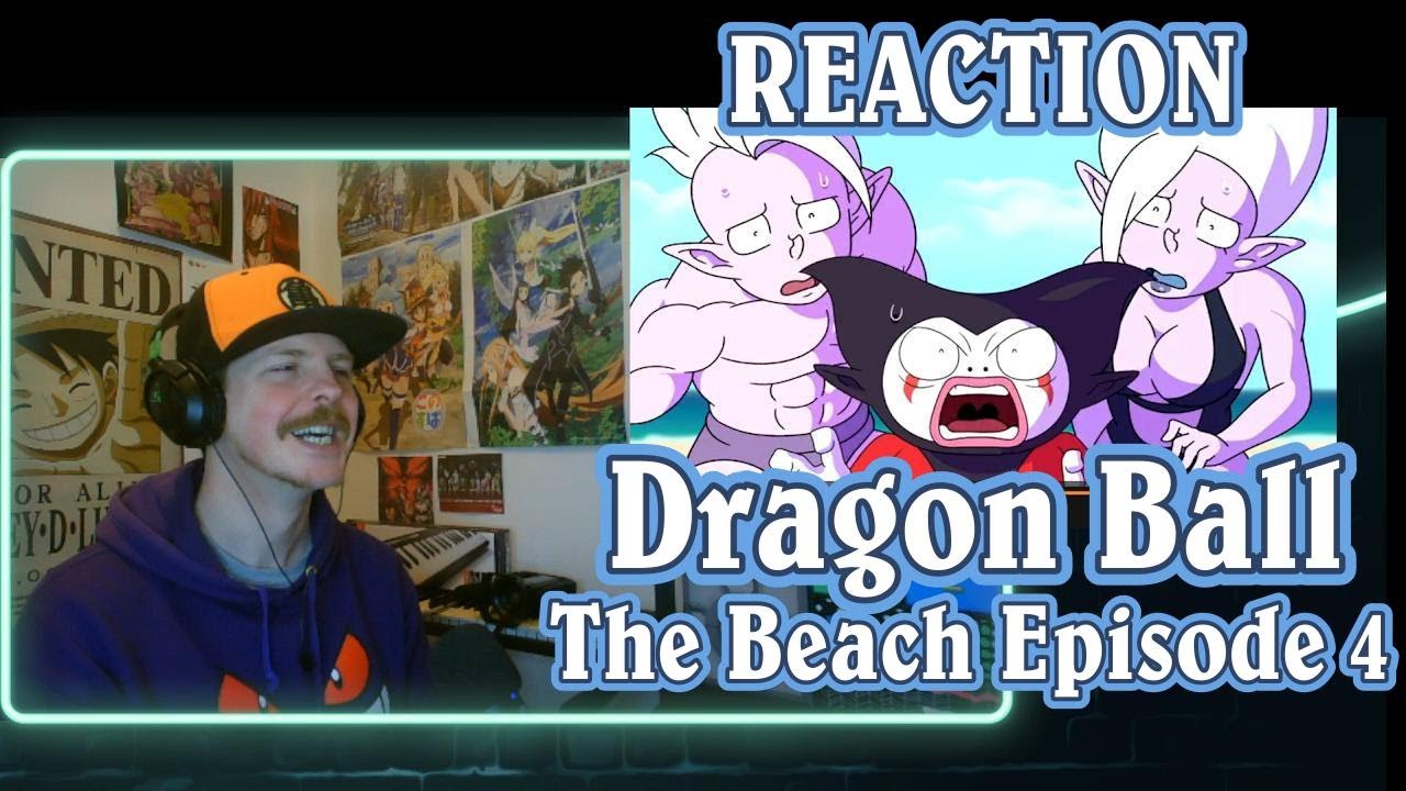 Dragon Ball - the Beach episode 4 REACTION - YouTube