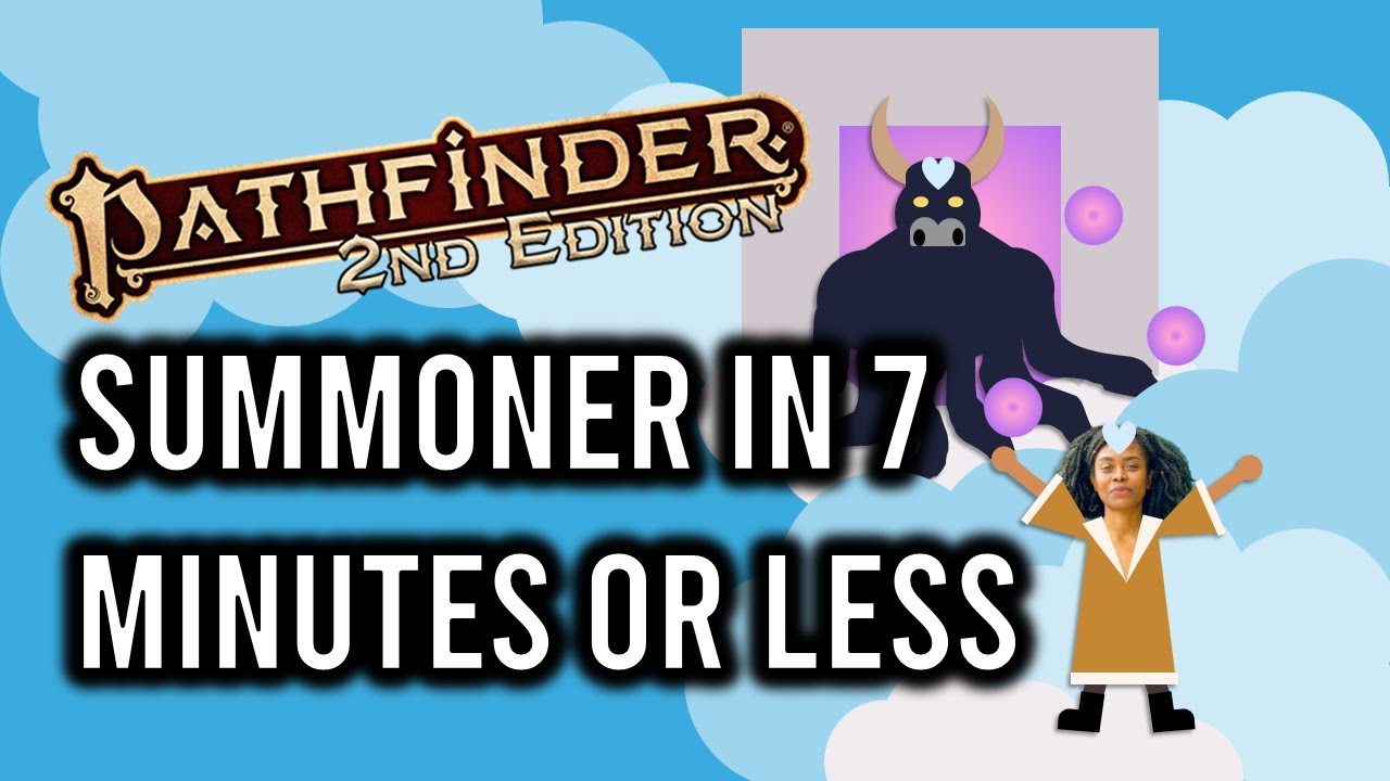 Pathfinder 2e Summoner in 7 Minutes or Less - YouTube
