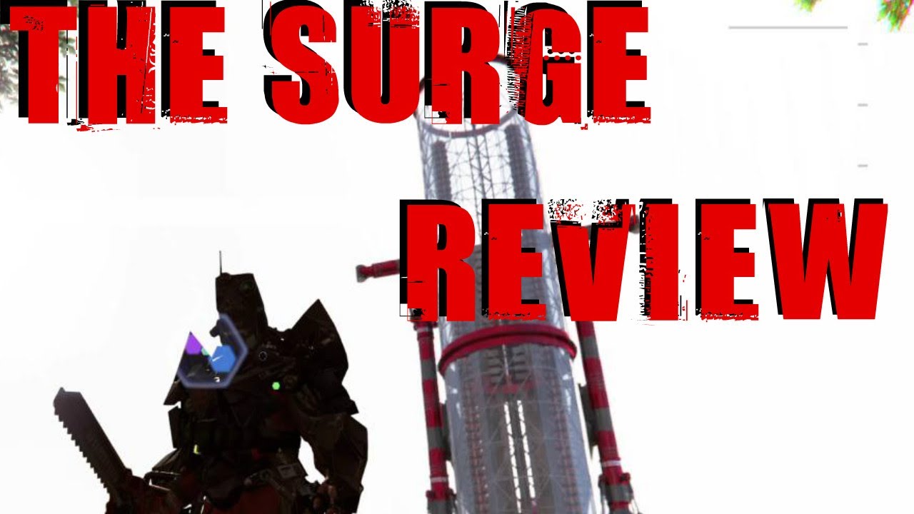 The Surge - Review After Completion - on PS4 - YouTube