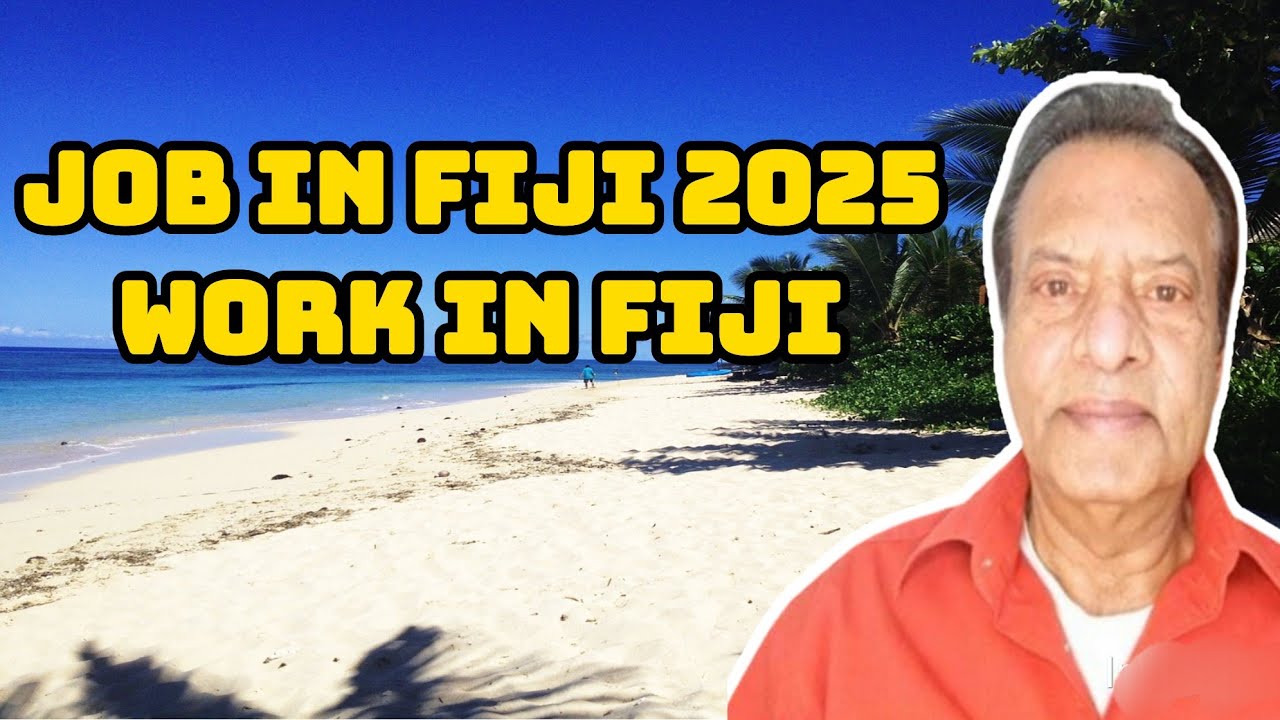 Job in Fiji | Work In Fiji | Business in Fiji | Europe Visa News - YouTube