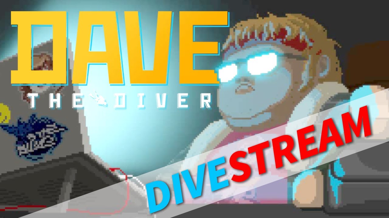DIVE Stream | Part 12 | Dave the Diver - YouTube