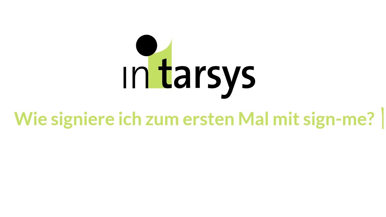 Wie signiere ich zum ersten Mal mit sign-me - YouTube