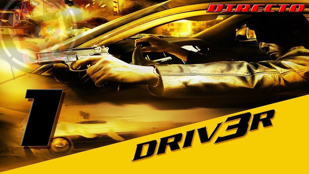 Driver 3 " Driv3r "| en Directo | Español | Parte 1 | South Beach en ...