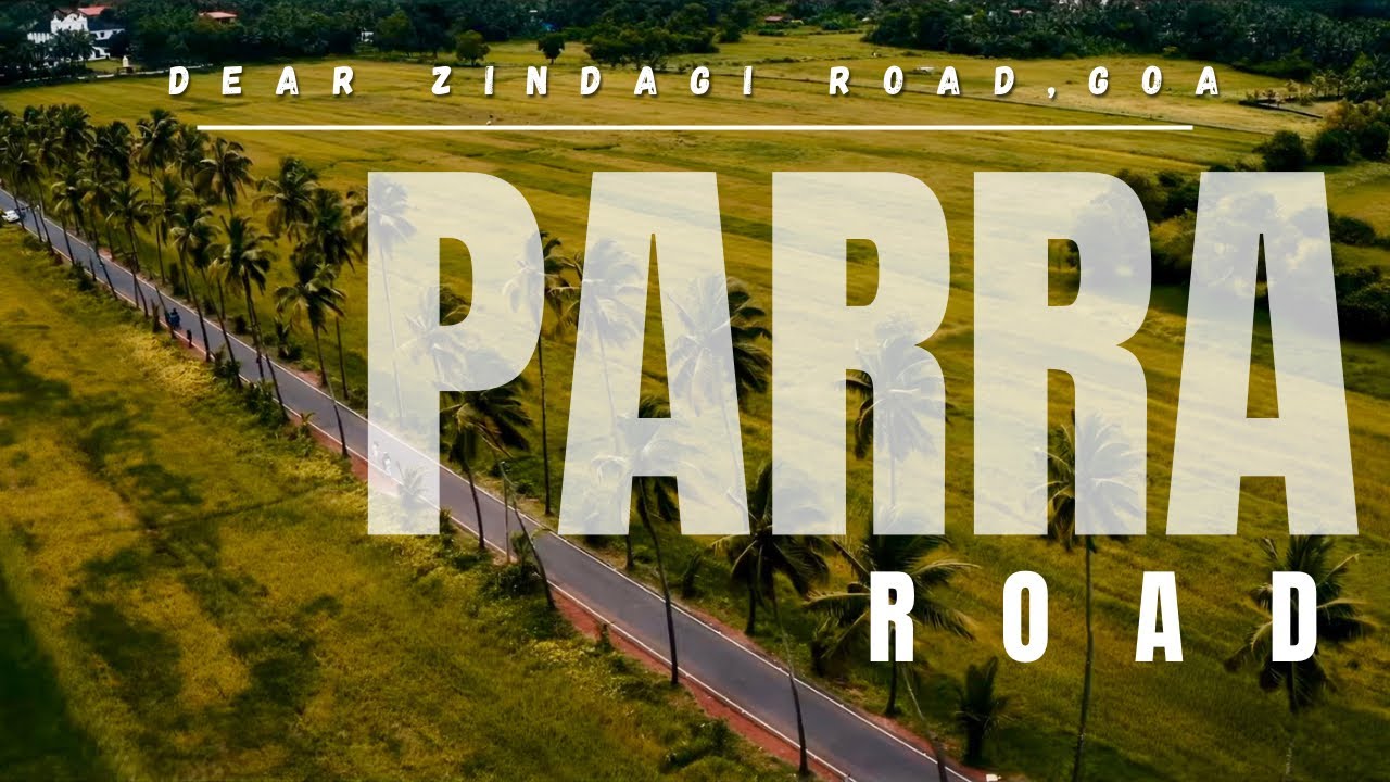 Parra Road - Goa's Most Attaractive Road (2024) #parraroad #goa # ...