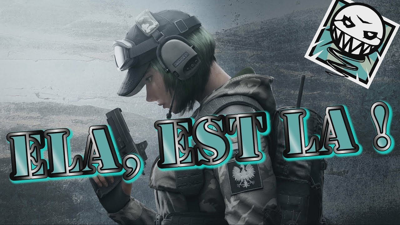 ELA et ses mines GRZMOT | Rainbow Six Siege - YouTube