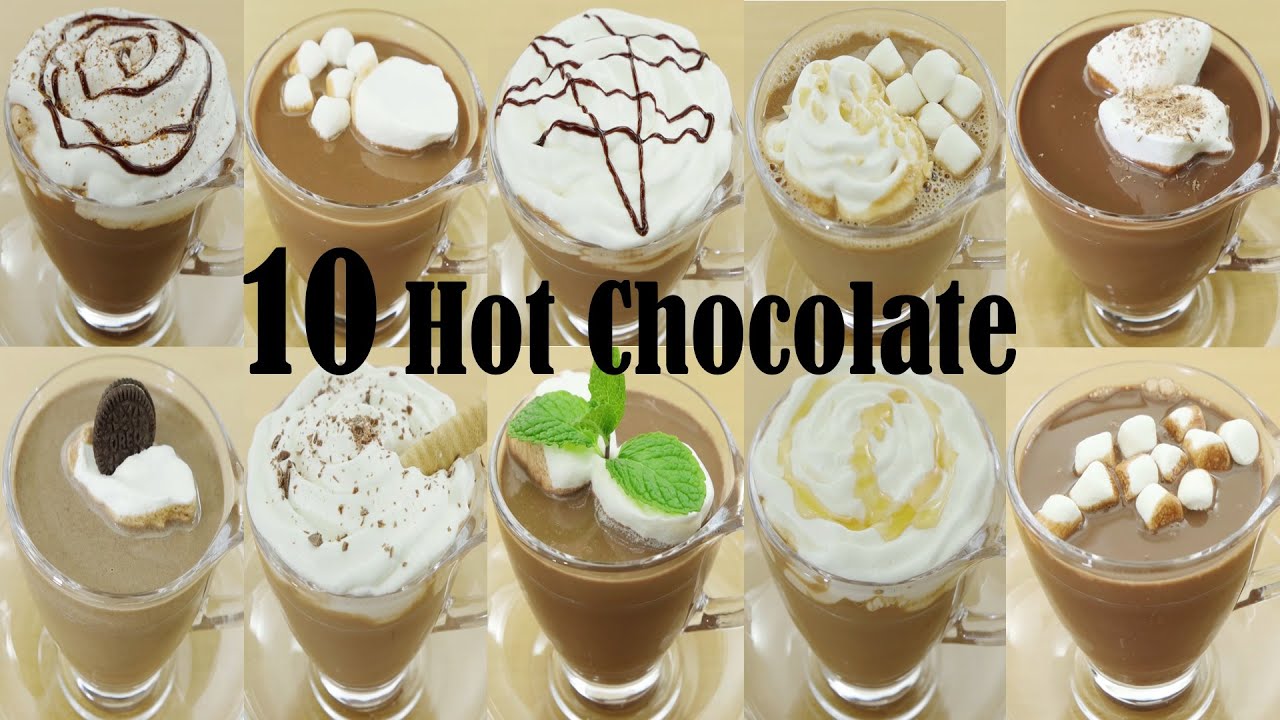 10 EASY HOT CHOCOLATE RECIPE – HOW TO MAKE HOT CHOCOLATE AT HOME - YouTube