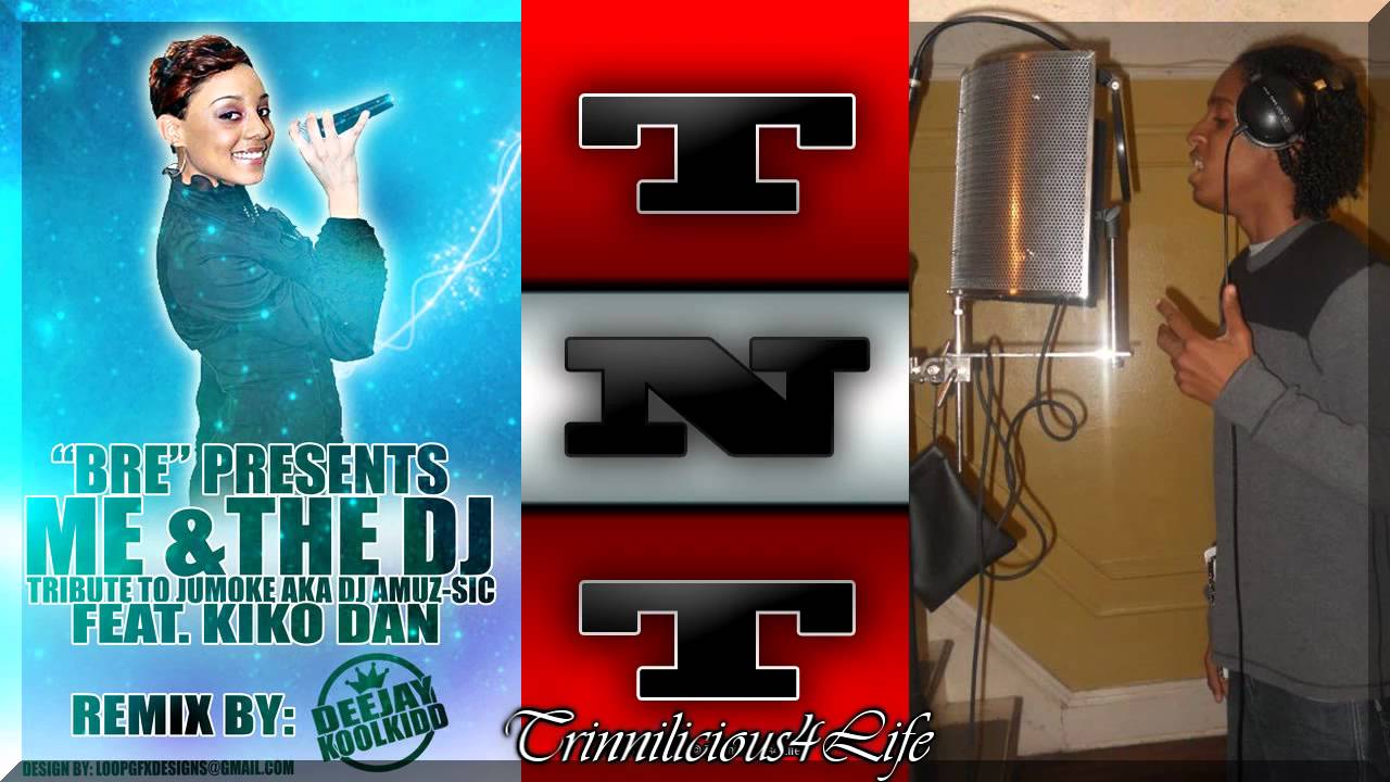 Bre ft Kiko Dan - Me & The DJ ( 2011 ) Latest soca music - YouTube
