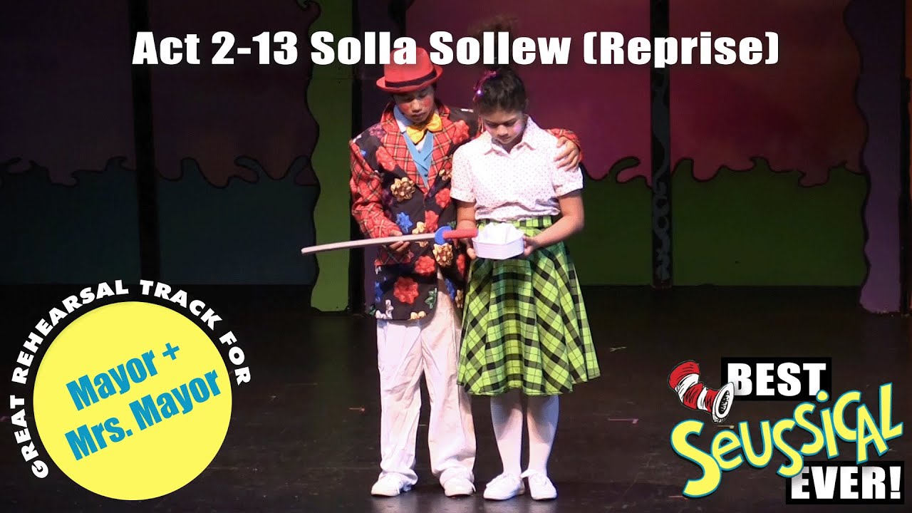 Seussical 2-13 A Message from the Front - Solla Sollew Reprise - YouTube