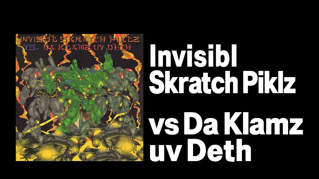 Invisibl Skratch Piklz "vs Da Klamz uv Deth" - YouTube