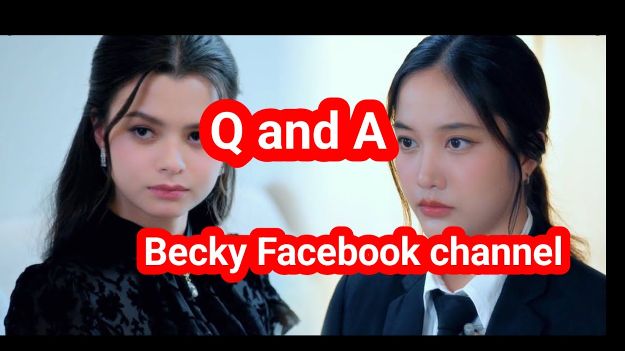Q and A ️ Becky Facebook channel 🤔 - YouTube