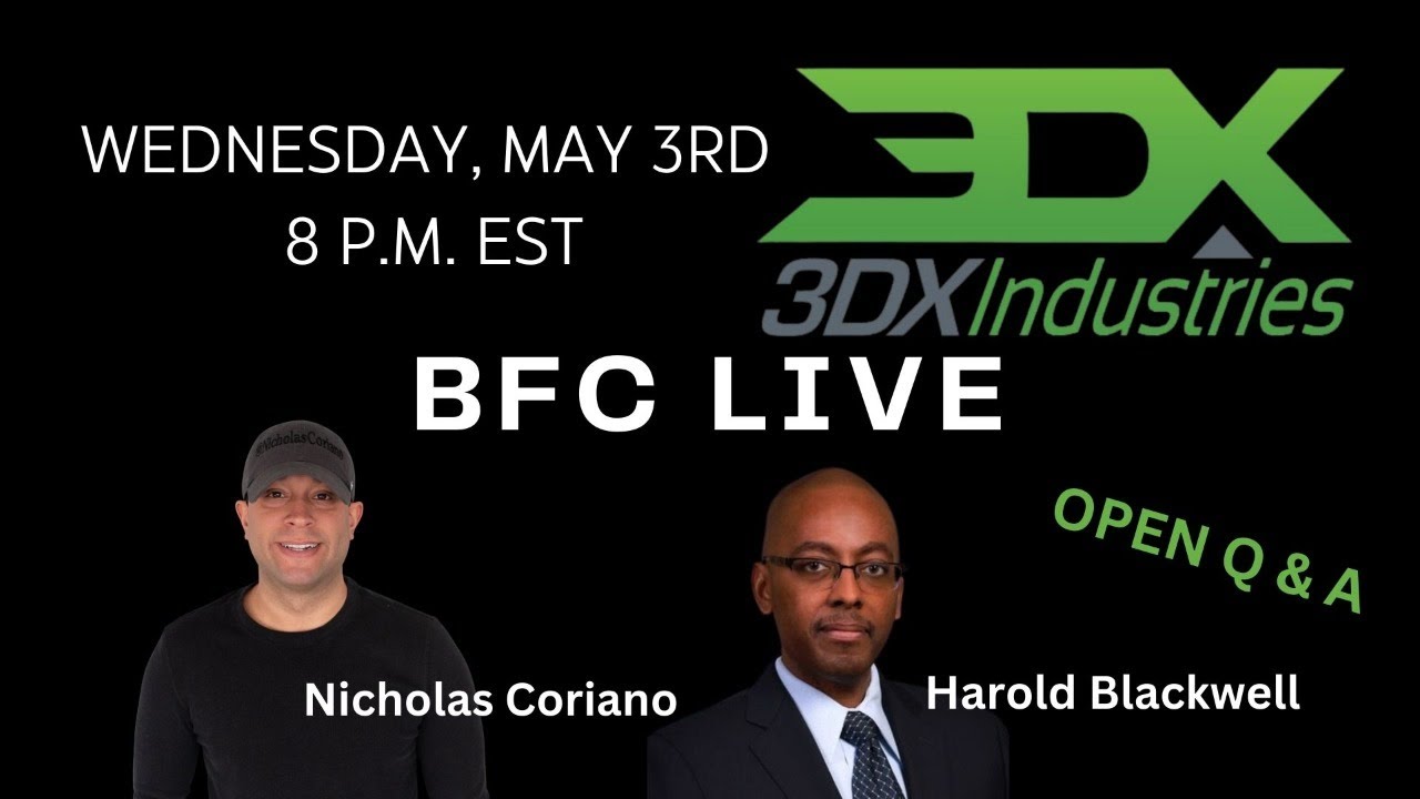 $DDDX | 3DX Industries EXCLUSIVE w/Nicholas Coriano & Harold Blackwell ...