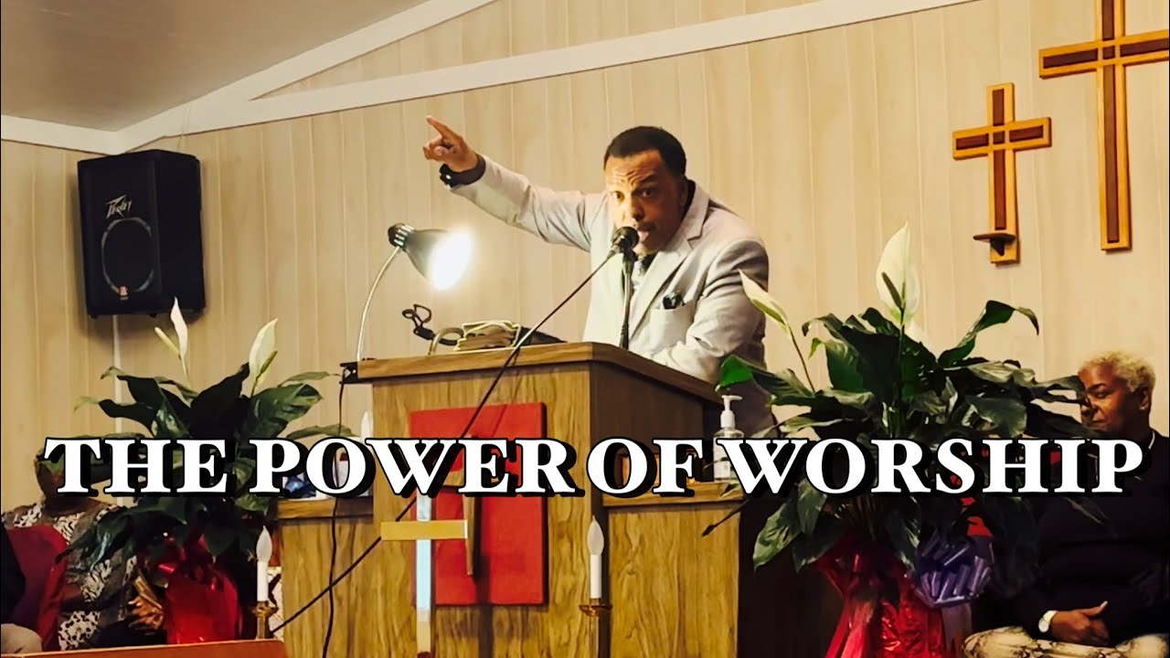 PASTOR FELIX WORTHEN | THE POWER OF WORSHIP - YouTube