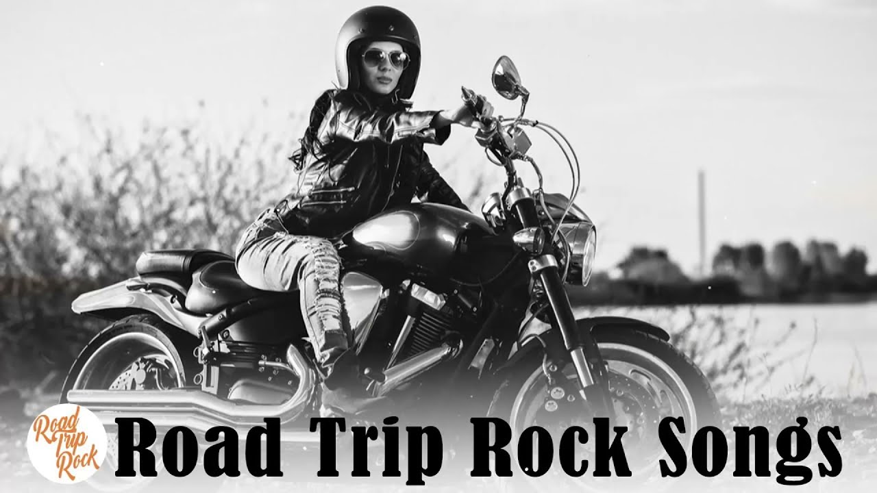 Hard Rock Road Trip Songs - Biker Road Music - Top Rock Songs Ever For ...