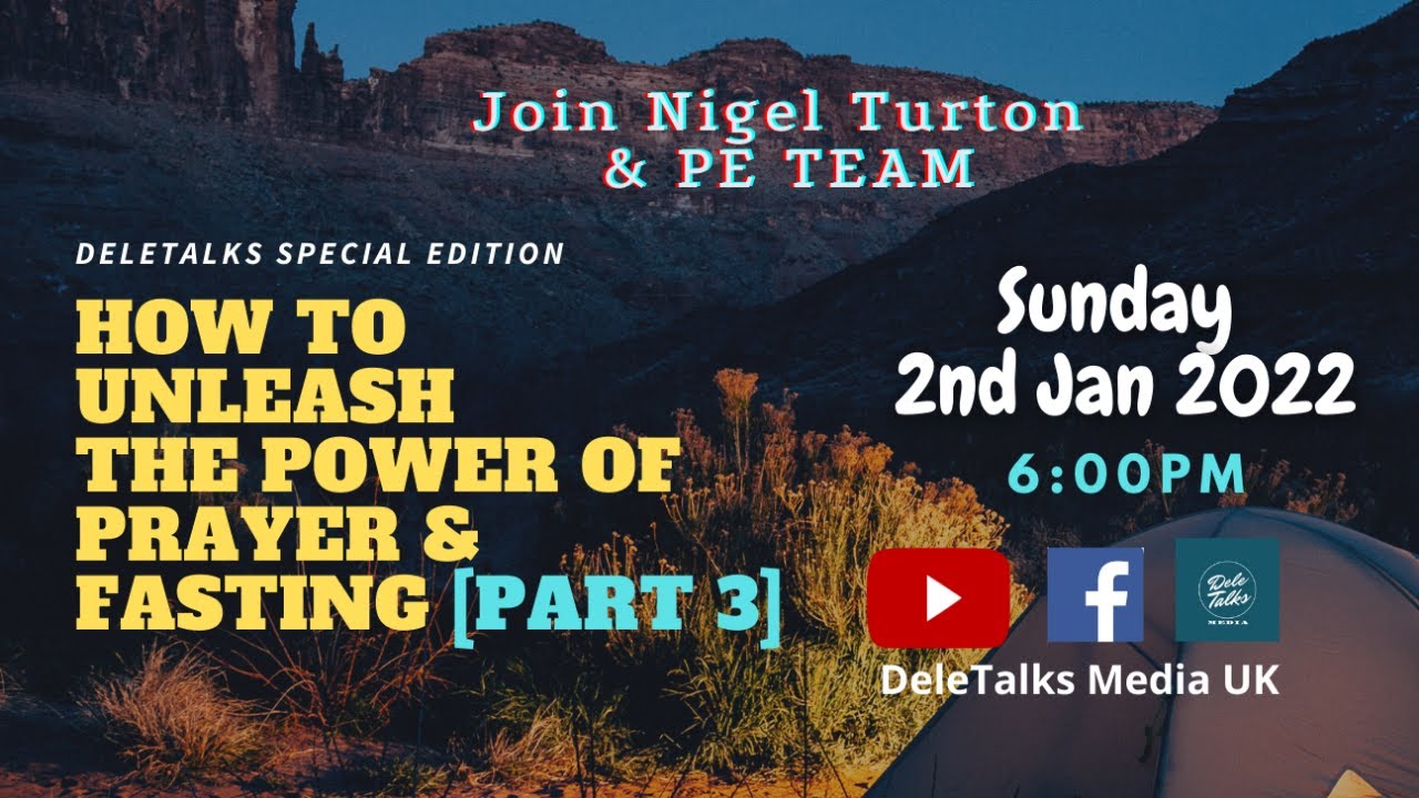 Part 3 - Power of Prayer & Fasting | Nigel Talks with PE Team