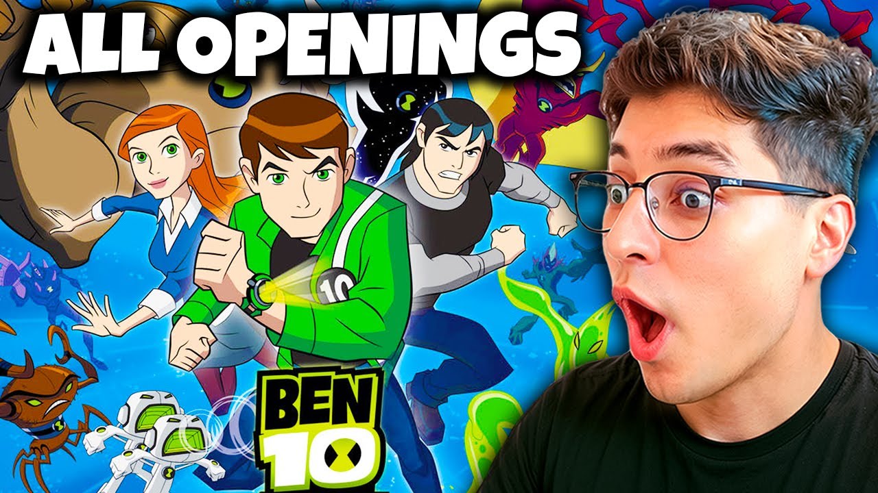 FIRST TIME Watching ALL Ben 10 Openings! (Classic to Omniverse) - YouTube