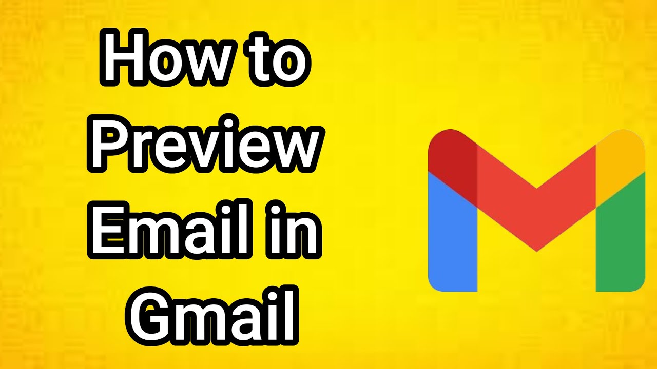 How to Preview Email in Gmail - YouTube