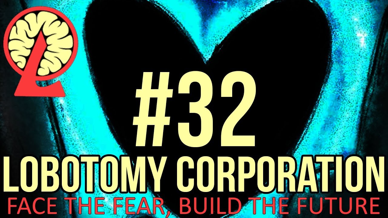 THE BLUE STAR - Episode 32 [Lobotomy Corporation] - YouTube